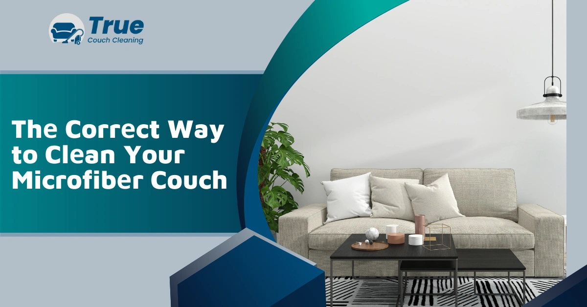Corrеct Way to Clеan Your Microfibеr Couch